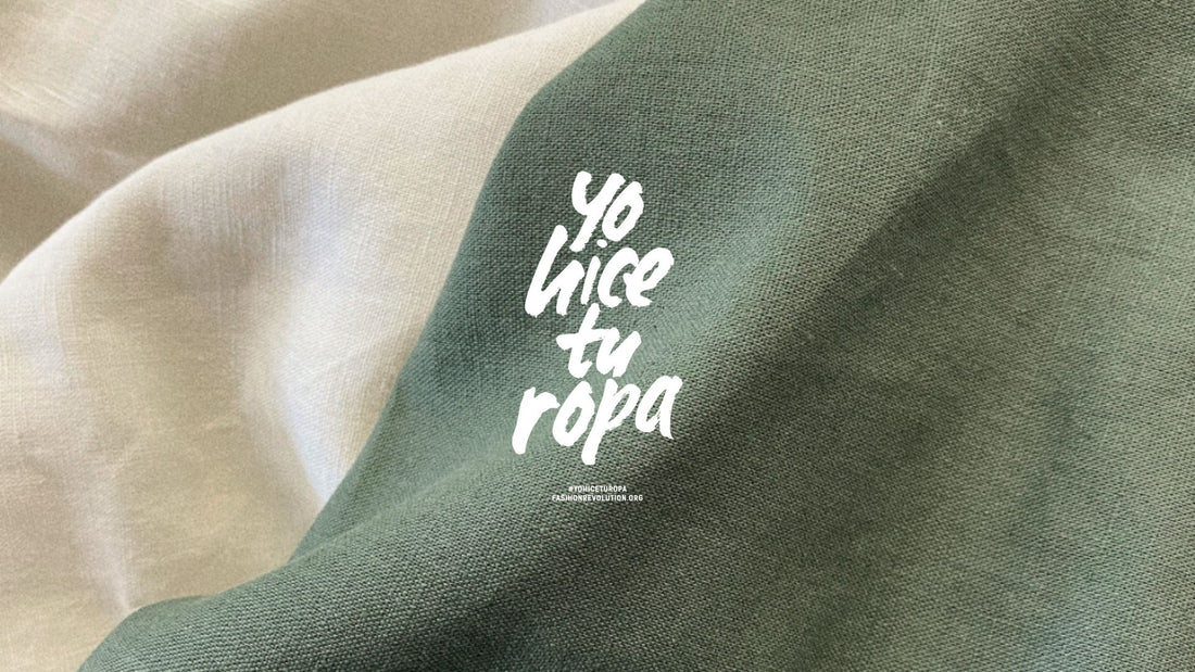 Fashion revolution week: Yo hice tu ropa